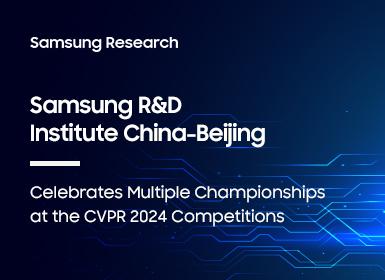 Celebrating SRC-B's Multiple Championships at the CVPR 2024 Competitions | Samsung Research